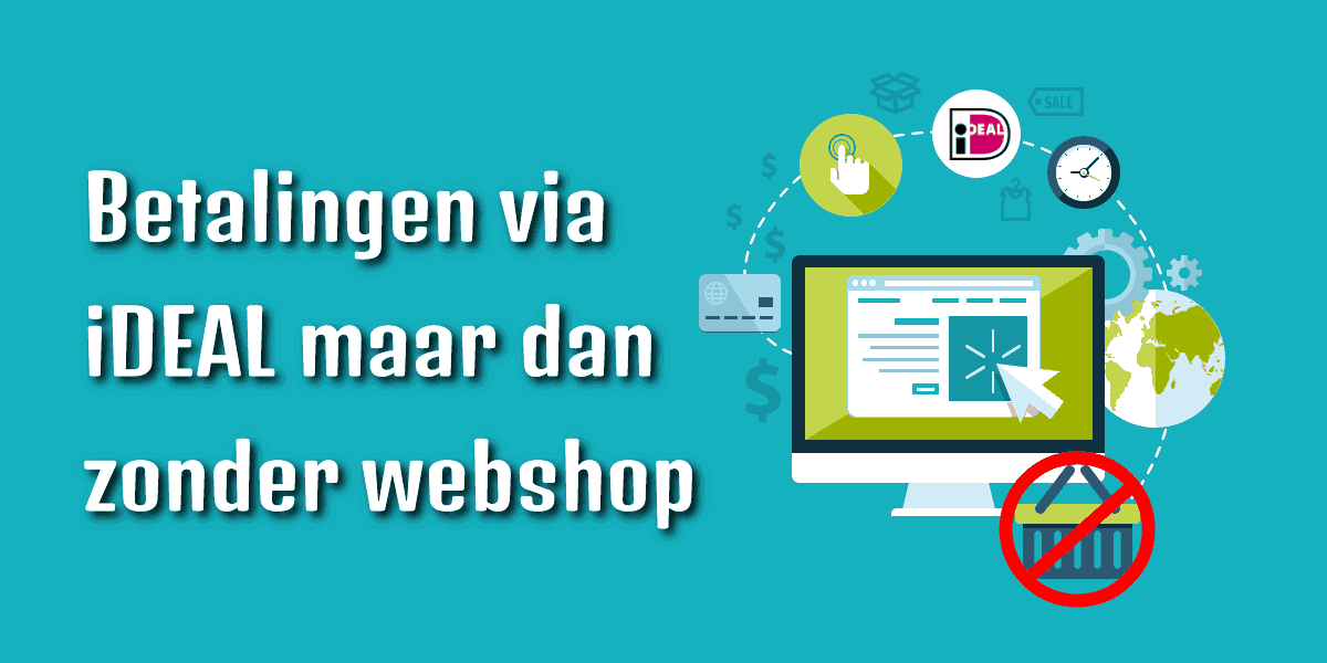 Betalen via iDEAL, maar zonder webshop | finalwebsites